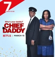 “Chief Daddy” Movie Is Coming to Netflix | Nollywood Reinvented